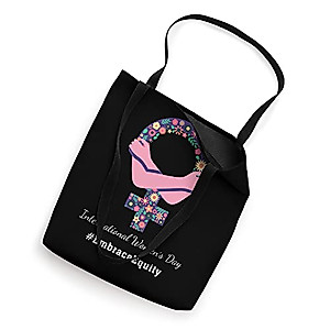 Embrace Equity International Womens Day 2023 For Women Tote Bag