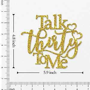 WeBenison Talk Thirty to Me Cake Topper Happy 30th Birthday Cake Supplies Dirty Thirty Birthday Party Decorations Gold Glitter