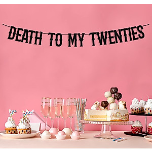Death to My Twenties Banner Black Glitter, 30th Birthday Banner, Rip 20s Birthday Decorations, Death to My 20s Decorations, 30th Birthday Decorations, Death to My Youth 30th Birthday Decorations