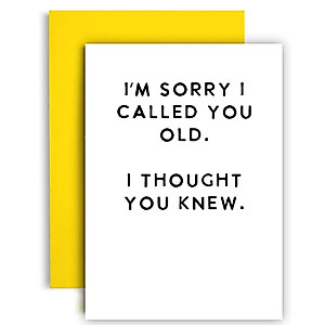 Huxters Funny Birthday Card – I’m Sorry I Called You Old Birthday Greeting Cards – Ultra-Thick Eco-Friendly Paper – Hilarious Birthday Cards for Men and Women – Includes Recyclable Envelope – A5…