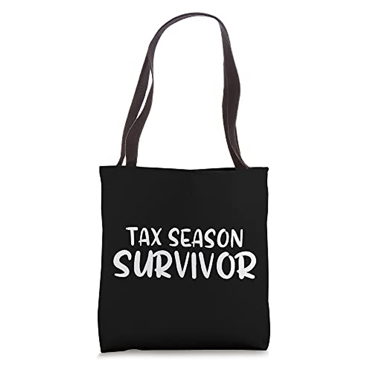 Tax Season Survivor Funny CPA Accountant Tote Bag