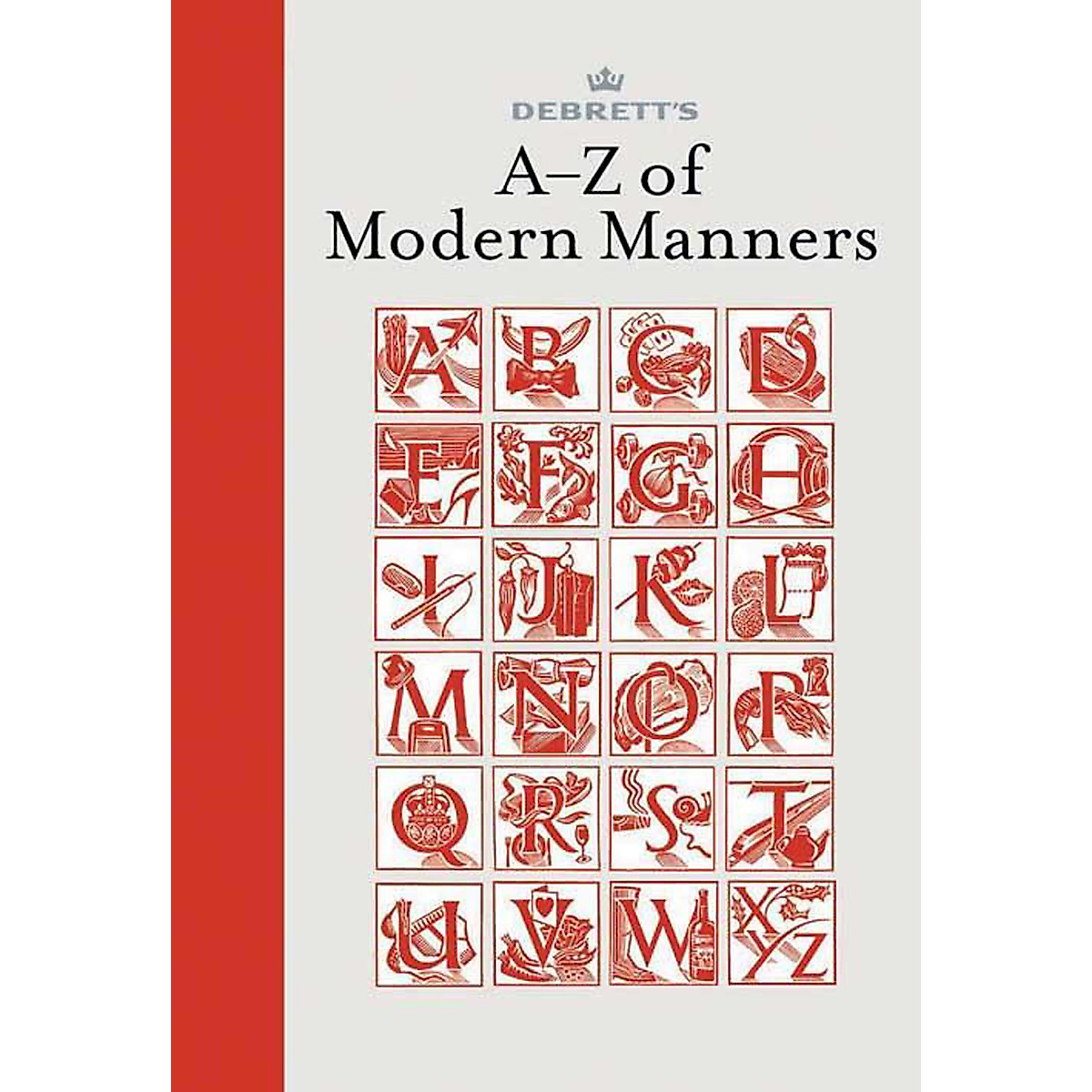 Debrett's A-Z of Modern Manners