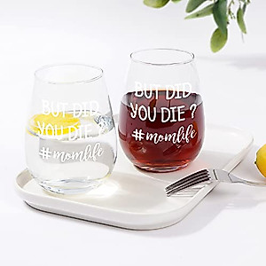 Futtumy Wine Gifts for Mom, But Did You Die? #Momlife Stemless Wine Glass for Women Mom New Mom Mother Wife, Funny Mothers Day Gift Christmas Gift Birthday Gift from Son Daughter Husband, 15oz
