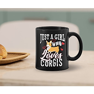 PUHEI Just A Girl Who Loves Corgis 11 Ounces Ceramic Mug Cup, Cute Corgi Dog Coffee Tea Mug Cup, Home Girls Room Office Decor, Christmas Birthday Gifts for Dog Lovers Corgi Mom Owner Girls