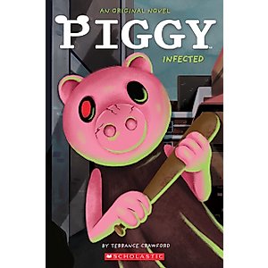 Infected: An AFK Book (Piggy Original Novel)