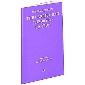 The Carrier Bag Theory of Fiction (Terra Ignota)