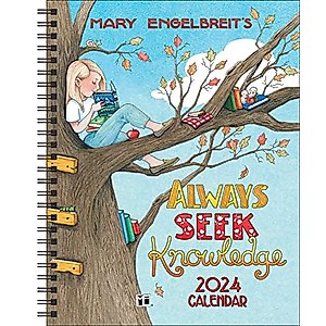 Mary Engelbreit's 12-Month 2024 Monthly/Weekly Planner Calendar: Always Seek Knowledge