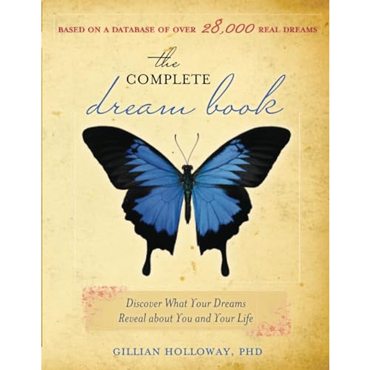 The Complete Dream Book: Discover What Your Dreams Reveal about You and Your Life (Book Cover May Vary)