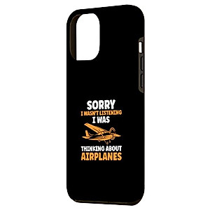 iPhone 13 Pro Max Airplane Pilot I Was Thinking About Airplanes Aviation Case