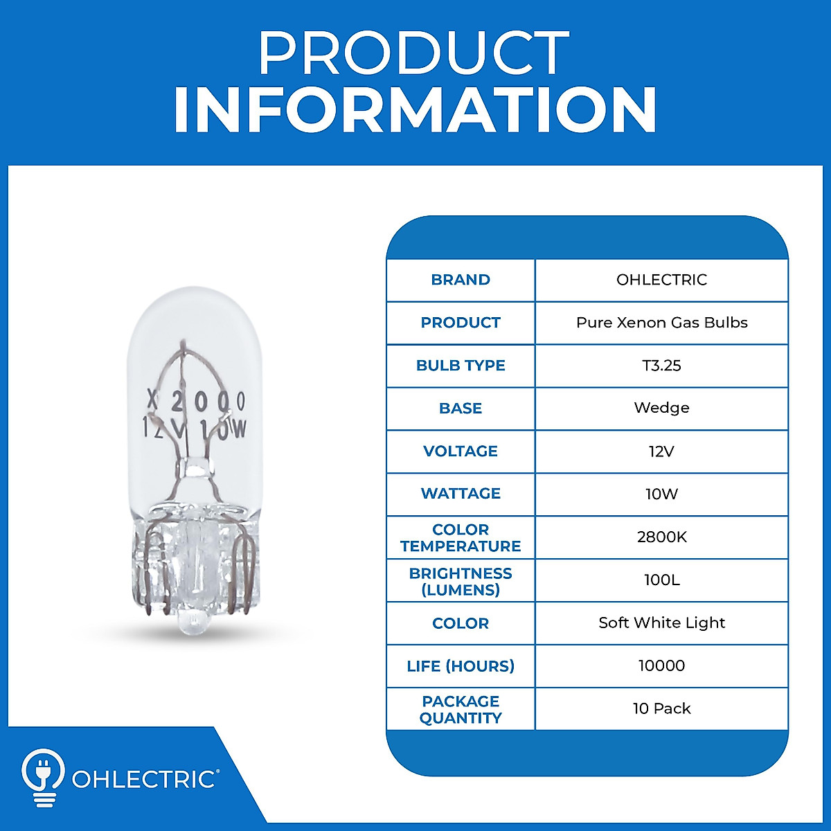 OHLECTRIC T3.25 Soft White Clear Pure Xenon Gas Bulbs with Wedge Base | 10W Dimmable Light Bulbs with100L & 2800K Color Temperature | (Pack of 10) OL-46160