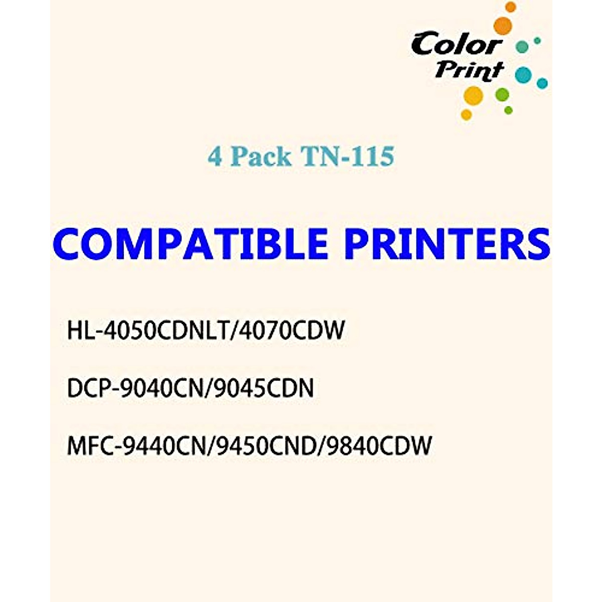 (4-Pack, BK, C, M, Y) ColorPrint Compatible TN115 Toner Cartridge Replacement for Brother TN-115 TN 115 Work with DCP-9040CN 9045CDN HL-4040CN HL-4040CDN HL-4070CDW MFC-9440CN 9450CDN 9840CDW Printer