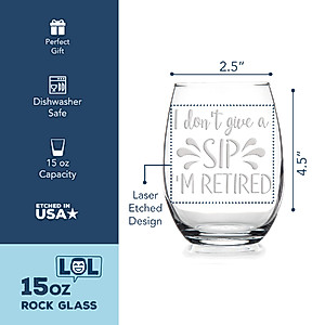 I Dont Give A Sip Im Retired Stemless Wine Glass - Retired Gift, Retirement Glass, Gift For Retired