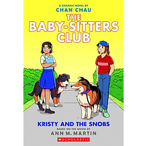 Kristy and the Snobs: A Graphic Novel (The Baby-Sitters Club #10) (The Baby-Sitters Club Graphix)