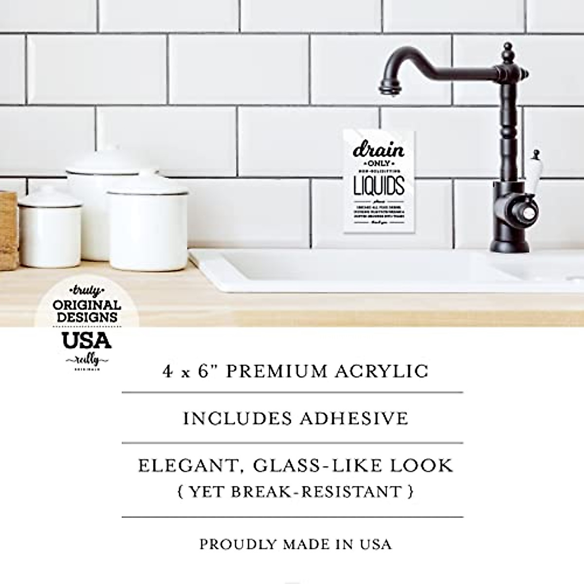 4x6 Inch Drain Only Non-Solidifying Liquids Designer Sign ~ Ready to Stick, Lean or Frame