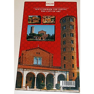 Ravenna: City of Art