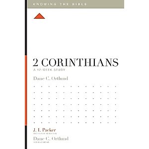 2 Corinthians: A 12-Week Study (Knowing the Bible)