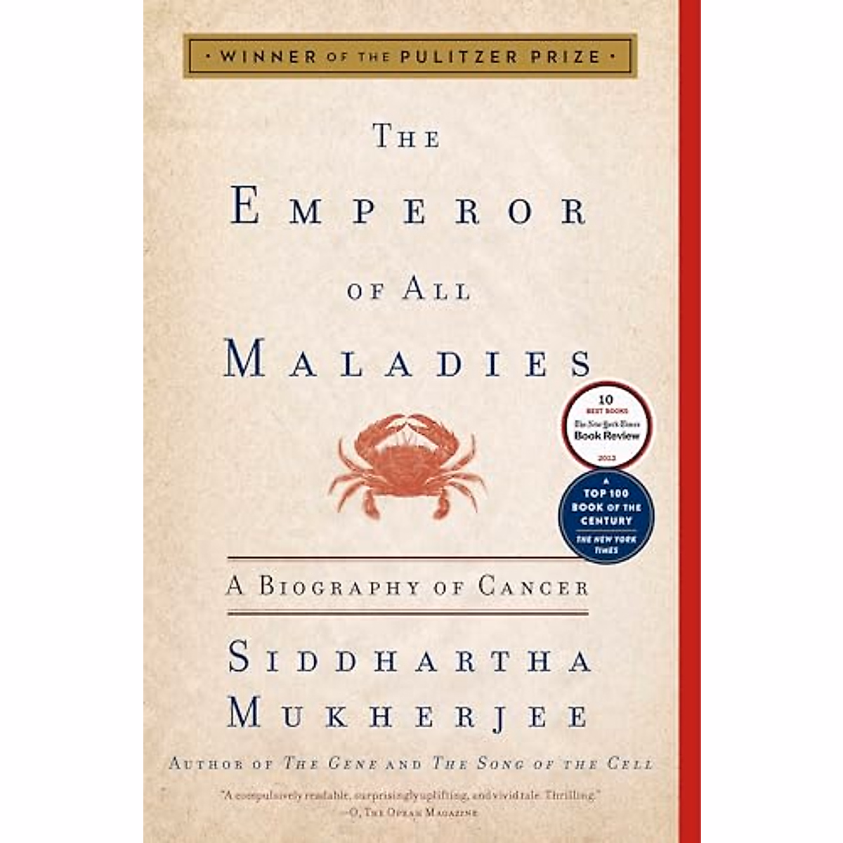 The Emperor of All Maladies: A Biography of Cancer
