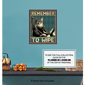 Funny Cat Bathroom Decor - Remember to Wipe Cat Poster - Bathroom Wall Decor - Bathroom Wall Art - Bath Wall Decor - Guest Bathroom Wall Decor - Powder Room Decor - Restroom Decorations - Cat Wall Art