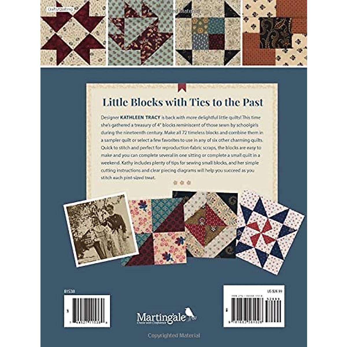 Schoolgirl Sampler: 72 Simple 4" Blocks and 7 Charming Quilts