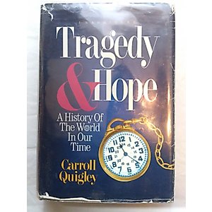 Tragedy & Hope: A History of the World in Our Time