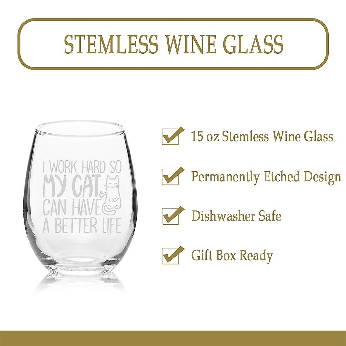 Veracco I Work Hard My Cat Can Have A better Life Stemless Wine Glass Funny BirthdayGift For Cat Mom Crazy Cat Lady Animal Lover Rescue Mom (I Work Hard...)