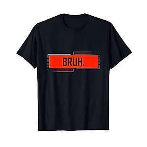 Bruh Meme Funny Saying Brother Greeting Teen Meme Shirt Meme T-Shirt