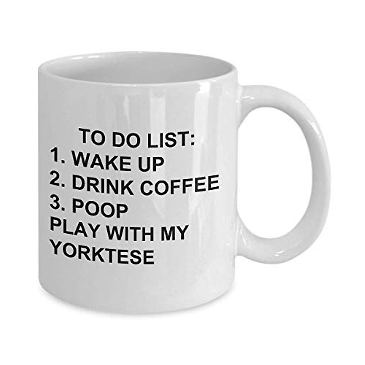 Yorktese Owner Mug Dog Lovers To Do List Funny Coffee Mug Tea Cup Gag Mug for Men Women