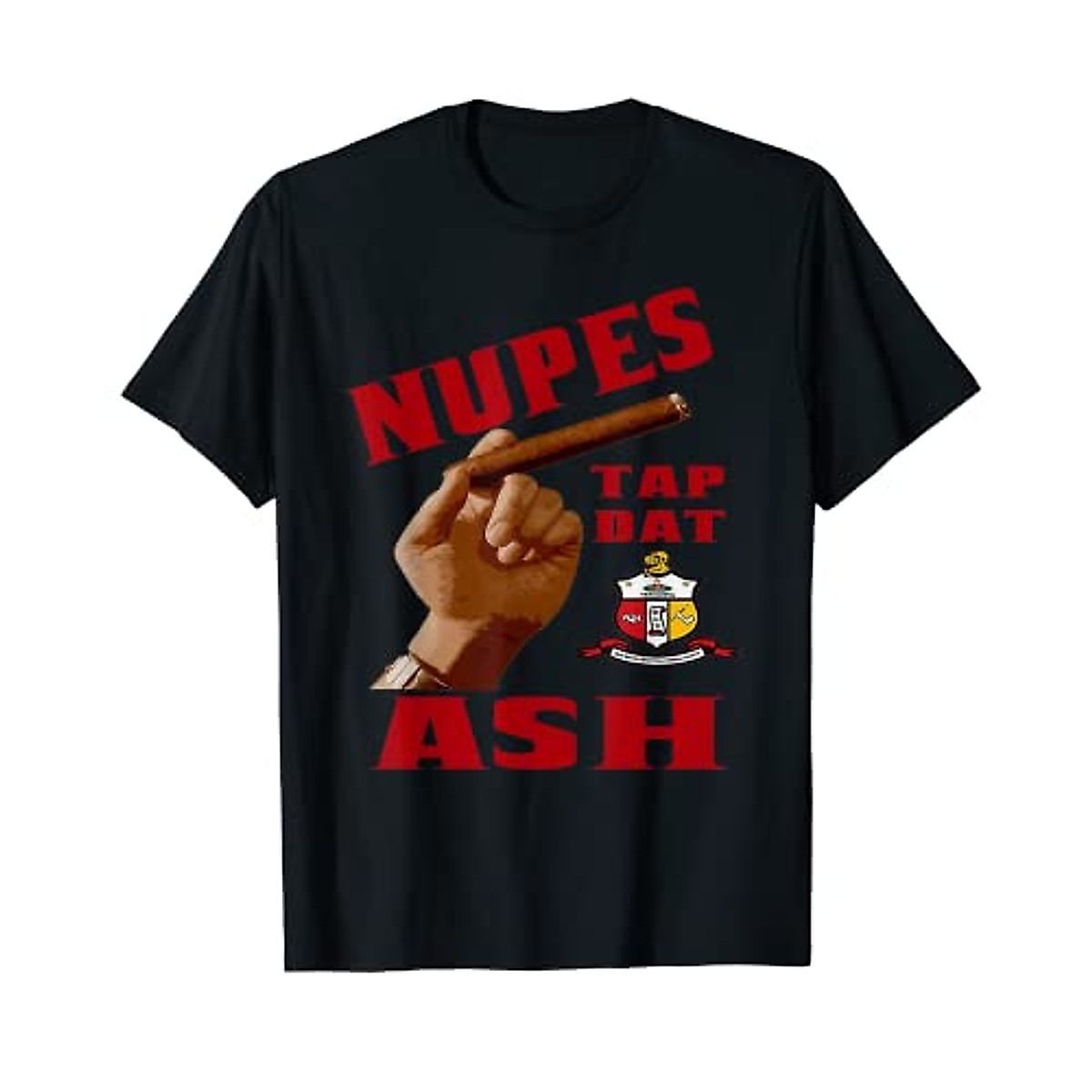 Black Nupes Tap Dat Ash Cigar T-Shirt