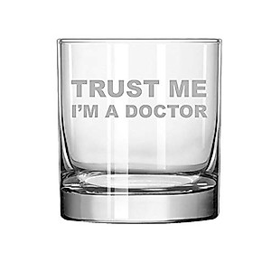 11 oz Rocks Whiskey Highball Glass Trust Me I'm A Doctor