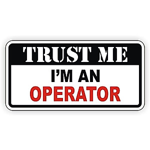 Stickers Decals Decorative Trust Me Im an Operator Hard Hat Sticker Toolbox Decal Forklift Crane Boom Funny