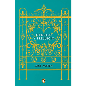 Orgullo y prejuicio (Los mejores clásicos) / Pride and Prejudice (Spanish Edition)