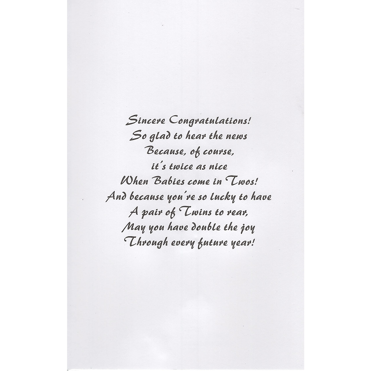 Bella Greetings Congratulations on The Birth of Your Twins New Twins Card - So Glad to Hear The News Because, of Course, It's Twice as Nice When Babies Come in Twos!