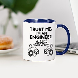 CafePress Trust Me, I'm An Engineer Funny Mugs Ceramic Coffee Mug, Tea Cup 11 oz