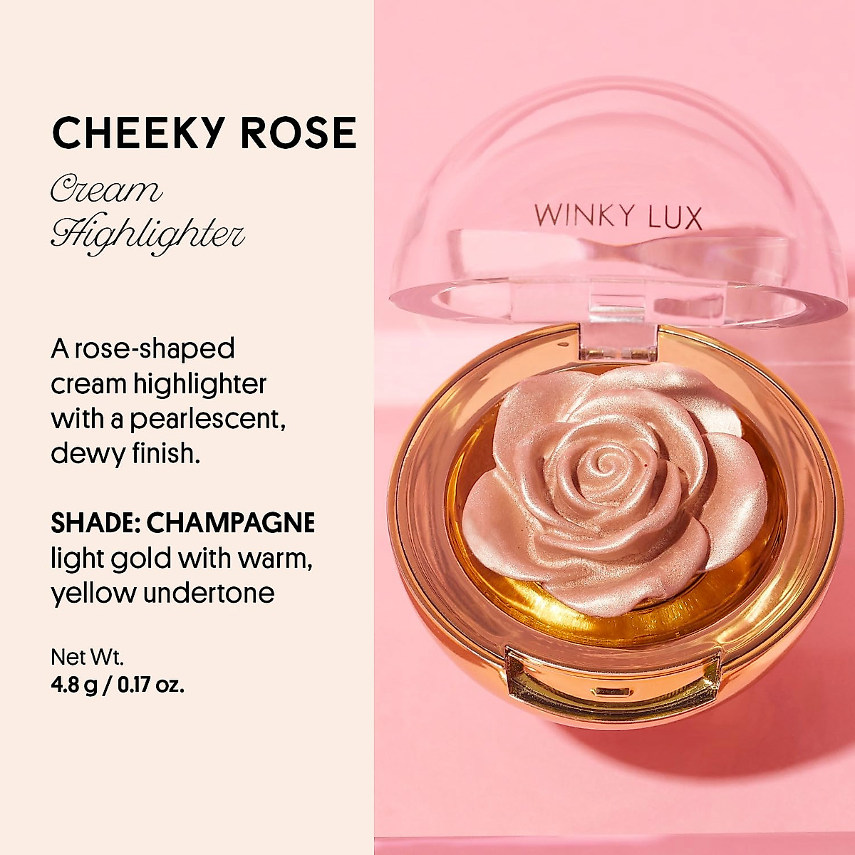 Winky Lux Cheeky Rose, Cream Highlighter with Vitamin E, Gold Highlighter, Makeup Highlighter, Champagne