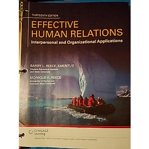 Effective Human Relations: Interpersonal And Organizational Applications, Loose-Leaf Version