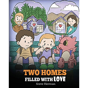 Two Homes Filled with Love: A Story about Divorce and Separation (My Dragon Books)