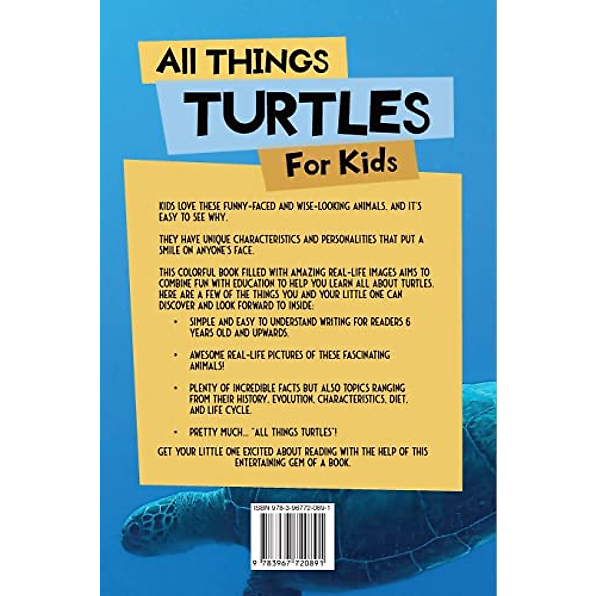 All Things Turtles For Kids: Filled With Plenty of Facts, Photos, and Fun to Learn all About Turtles