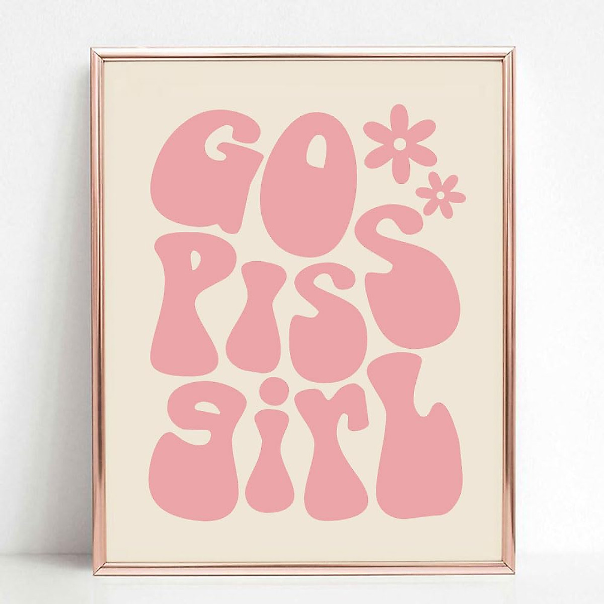 Go Piss Girl Wall Art Trendy Wall Art Funny Cute Gift Idea Apartment Decor Pink Bathroom Print Aesthetic Room Decoration Funny Retro Dorm Room Decor Preppy Girl Wall Art (8x10 inches, Pink)