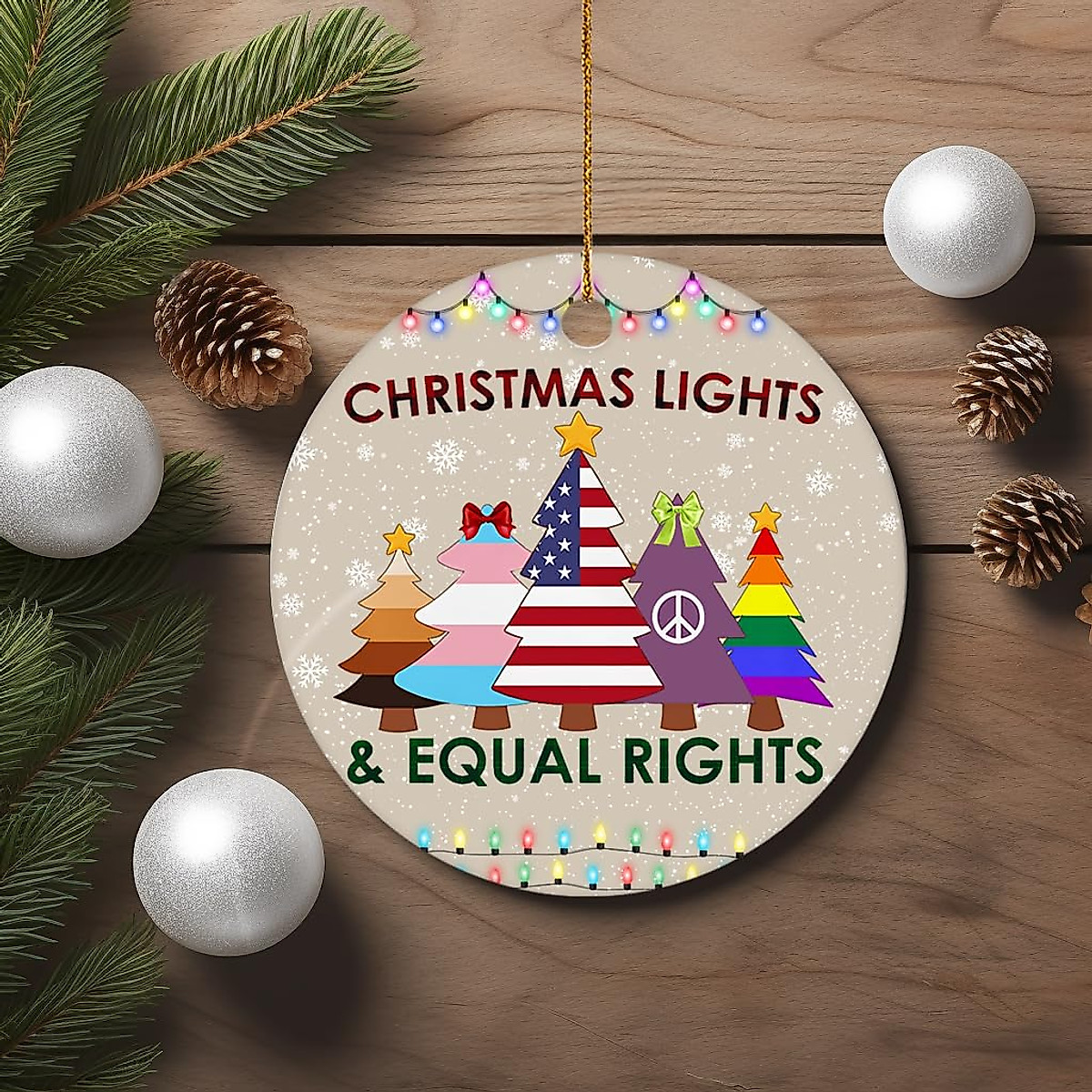 2023 Christmas Lights and Equal Rights Ceramic Ornament Christmas Tree, Minimalist Feminist Gift LGTBQ Patriotic USA Gay Pride, Womens Rights Holiday Decor, Pro Choice, Social Justice, Peace
