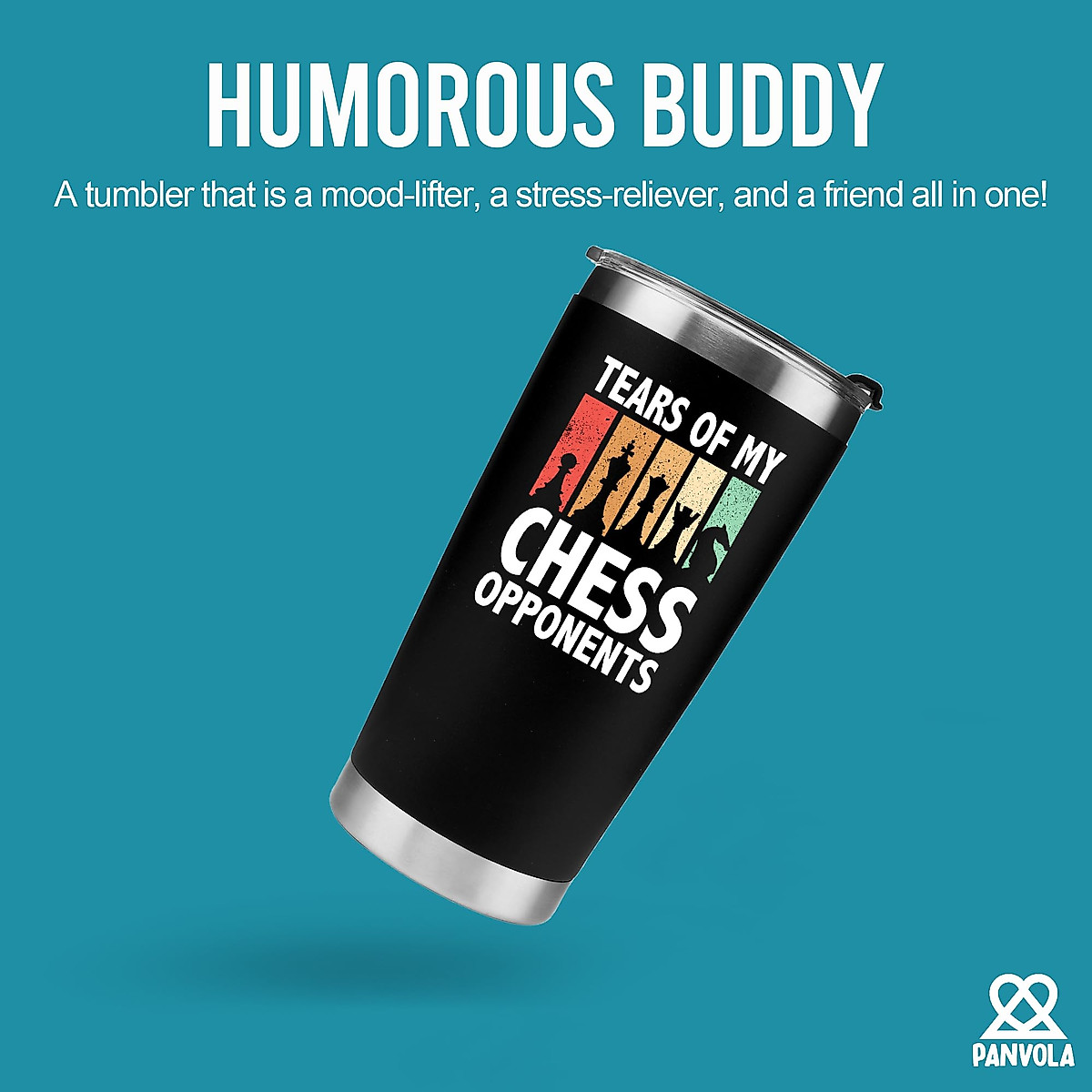 Panvola Tears Of My Chess Opponents Chess Gifts Player Coach Chess Lover Dad Boyfriend Husband Brother Vacuum Insulated Tumbler Stainless Steel Travel Mug with Lid and Straw (Black, 20 oz)