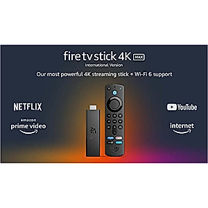 Fire TV Stick 4K Max (International Version) 4K streaming device, Wi-Fi 6, Alexa Voice Remote