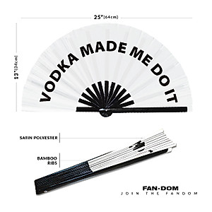Vodka Made Me Do It hand fan foldable bamboo circuit hand fan funny gag slang words expressions statement gifts Festival accessories Rave handheld Circuit event fan Clack fans (White)