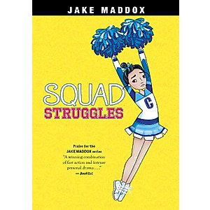 Squad Struggles (Jake Maddox Girl Sports Stories)