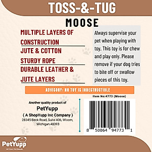 PetYupp Cotton & Jute Toss - Tug Dog Toy with Genuine Leather - for Teething Puppy, Dental Health, Aggressive Chewer, Tug-of-War Dog Toys and All Dog Sizes (Toss & Tug Dog Toy - Moose), Brown