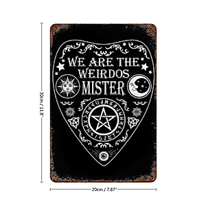 JPKIROZR 11.8*7.9in retro Halloween We Are The Weirdos sir Witchy Gothic Home Decor tin sign metal poster wall plaque decoration bar cafe garage cave club garden Funny art white-style-7-1-1