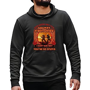 Gift for Grumpy Firefighter Stop Asking Why Im Black and Muticolor Unisex Hoodie