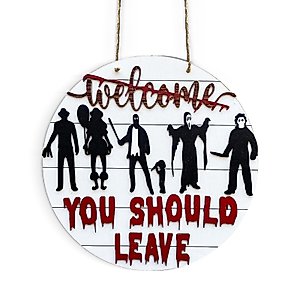 3D Halloween Door Signs for Front Door, ‘You Should Leave’ Sign Horror Movie Decor for Home, Halloween Horror Classic Character Welcome Wreath for Front Door Decoration Porch Round Wooden Hanging Sign