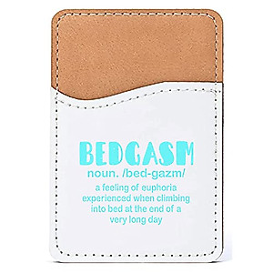 DistinctInk Adhesive Phone Wallet / Card Holder – Universal Vegan Leather Credit Card ID Adhesive Sleeve, Travel Light with Essential Items - Bedgasm Definition Climb in Bed Lon Day