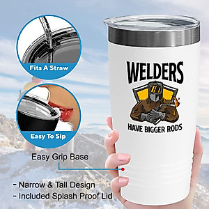 Welder White Viking Tumbler 20oz - Welders Have Bigger Rods - Welding Engineering Mechanical Engineer Metal Fabricators Steel Pipe Men Husband