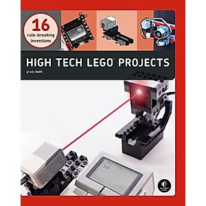High-Tech LEGO Projects: 16 Rule-Breaking Inventions